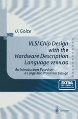 VLSI Chip Design with the Hardware Description Language VERILOG: An ...