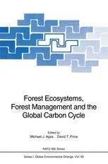 Forest Ecosystems, Forest Management and the Global Carbon Cycle ...