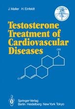Testosterone Treatment of Cardiovascular Diseases: Principles and ...