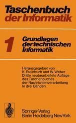 Taschenbuch der Informatik: Band I: Grundlagen der technischen ...