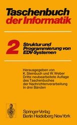 Taschenbuch der Informatik: Band II Struktur und Programmierung von EDV ...