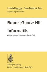 Informatik: Aufgaben und Lösungen Erster Teil | SpringerLink