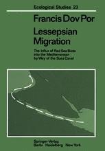 Lessepsian Migration: The Influx of Red Sea Biota into the ...