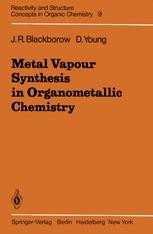 Metal Vapour Synthesis in Organometallic Chemistry | SpringerLink
