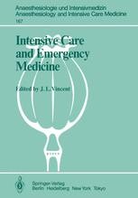 Intensive Care and Emergency Medicine: 4th International Symposium ...