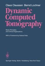 Dynamic Computed Tomography: Basic Principles and Clinical Applications ...