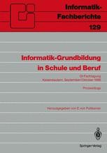 Informatik-Grundbildung in Schule und Beruf: GI-Fachtagung ...
