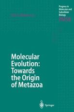 Molecular Evolution: Towards the Origin of Metazoa | SpringerLink