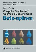 Computer Graphics and Geometric Modeling Using Beta-splines | SpringerLink