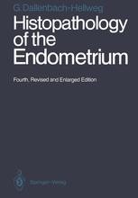 Histopathology of the Endometrium | SpringerLink