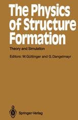The Physics of Structure Formation: Theory and Simulation | Springer ...