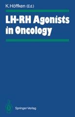 LH-RH Agonists in Oncology | SpringerLink
