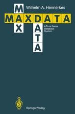 Maxdata: A Time Series Database System | Springer Nature Link (formerly ...
