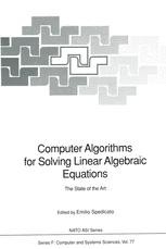Computer Algorithms for Solving Linear Algebraic Equations: The State ...