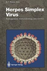 Herpes Simplex Virus: Pathogenesis, Immunobiology and Control ...