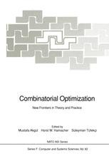 Combinatorial Optimization: New Frontiers in Theory and Practice ...