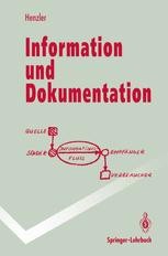 Information und Dokumentation: Sammeln, Speichern und Wiedergewinnen ...