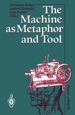 The Machine as Metaphor and Tool | Springer Nature Link