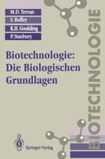 Biotechnologie: Die Biologischen Grundlagen | Springer Nature Link ...
