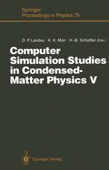 Computer Simulation Studies in Condensed-Matter Physics V: Proceedings ...