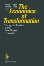 The Economics of Transformation: Theory and Practice in the New Market ...