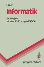 Informatik: Grundlagen Mit einer Einführung in PASCAL | Springer Nature Link (formerly SpringerLink)