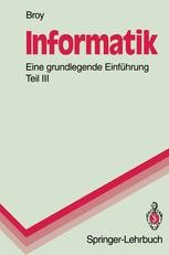 Informatik. Eine grundlegende Einführung: Teil III: Systemstrukturen und systemnahe ...