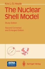 The Nuclear Shell Model: Study Edition | SpringerLink