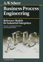 Business Process Engineering: Reference Models for Industrial ...