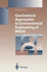 Geochemical Approaches to Environmental Engineering of Metals ...