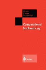 Computational Mechanics ’95: Volume 1 and Volume 2 Theory and ...