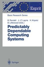 Predictably Dependable Computing Systems | SpringerLink