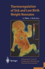 Thermoregulation of Sick and Low Birth Weight Neonates: Temperature ...