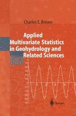 Applied Multivariate Statistics in Geohydrology and Related Sciences ...