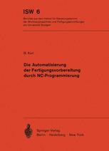 Die Automatisierung der Fertigungsvorbereitung durch NC-Programmierung ...