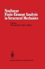 Nonlinear Finite Element Analysis in Structural Mechanics: Proceedings ...