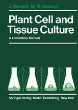 Plant Cell and Tissue Culture: A Laboratory Manual | SpringerLink