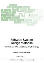 Software System Design Methods: The Challenge of Advanced Computing ...