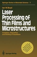Laser Processing of Thin Films and Microstructures: Oxidation ...