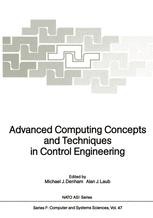 Advanced Computing Concepts and Techniques in Control Engineering ...