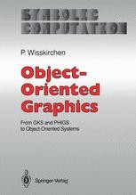 Object-Oriented Graphics: From GKS and PHIGS to Object-Oriented Systems | SpringerLink