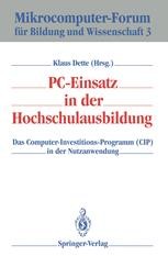 PC-Einsatz in der Hochschulausbildung: Das Computer-Investitions ...