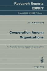Cooperation Among Organizations: The Potential of Computer Supported Cooperative Work | SpringerLink