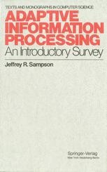 Adaptive Information Processing: An Introductory Survey | SpringerLink