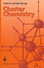 Cluster Chemistry: Introduction to the Chemistry of Transition Metal ...