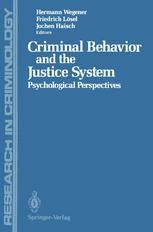 Criminal Behavior and the Justice System: Psychological Perspectives ...