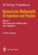 Numerische Mathematik für Ingenieure und Physiker: Band 1: Numerische ...