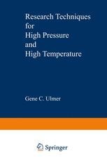 Research Techniques for High Pressure and High Temperature | Springer ...
