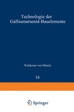 Technologie der Galliumarsenid-Bauelemente | SpringerLink