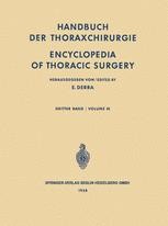 Handbuch der Thoraxchirurgie / Encyclopedia of Thoracic Surgery: Band ...
